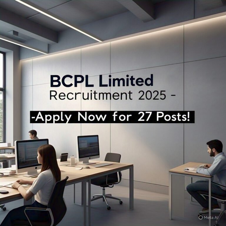 BCPL Limited Recruitment 2025 – Apply Now for 27 Posts! - ExamsCentre247